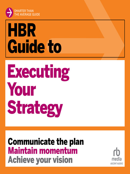 Libby - HBR Guide to Executing Your Strategy